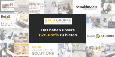 Jobs BAUR-Gruppe - Das haben unsere B2B-Profis zu bieten